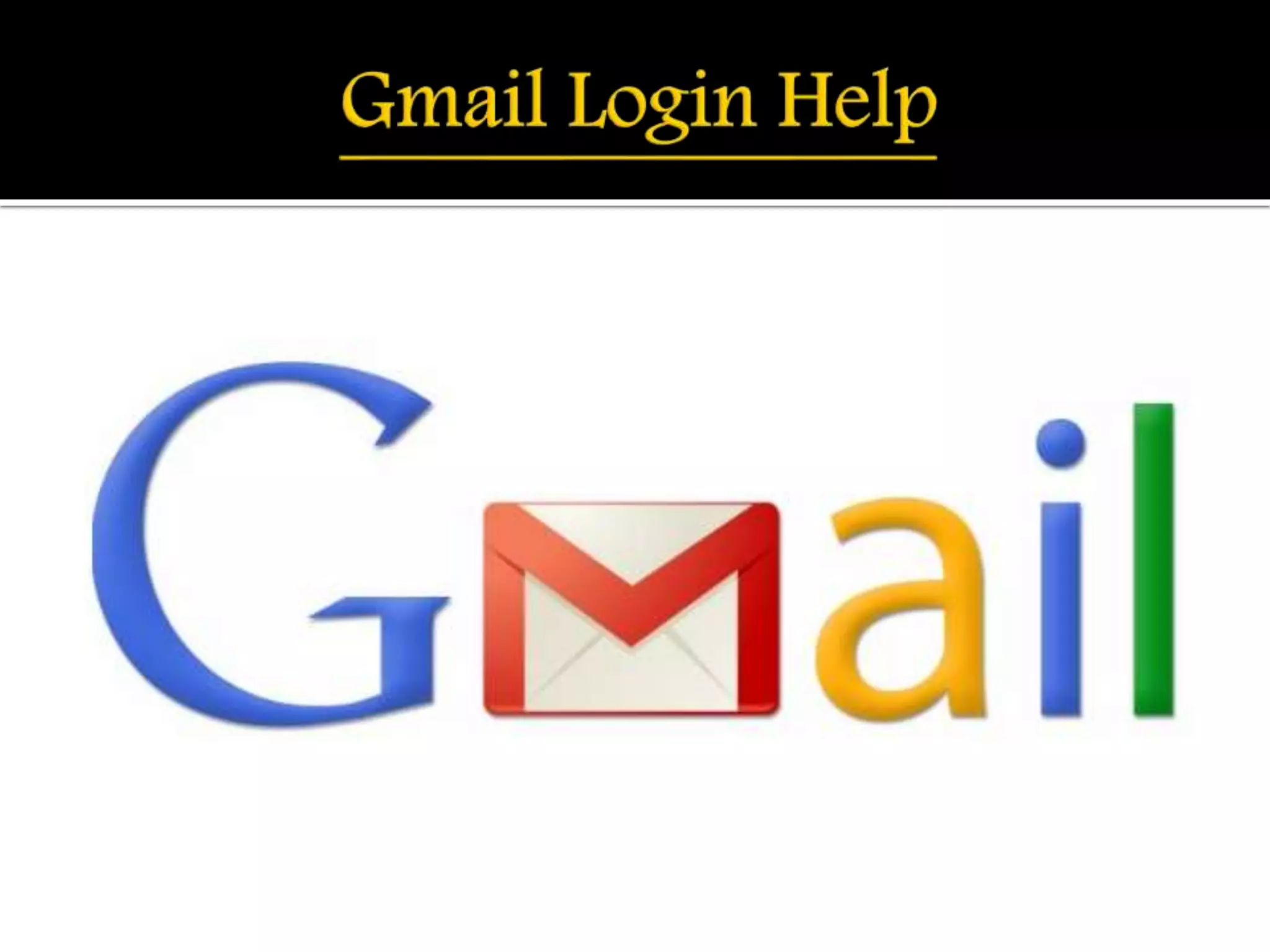 Gmail Login Sign in Help | PPTX