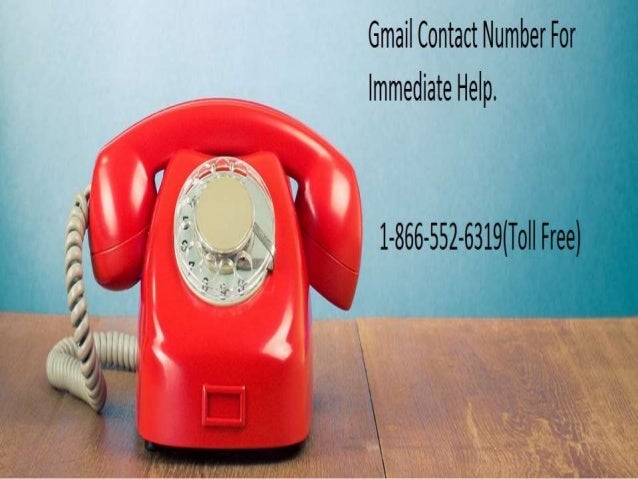 Gmail contact phone number 1 866-552-6319
