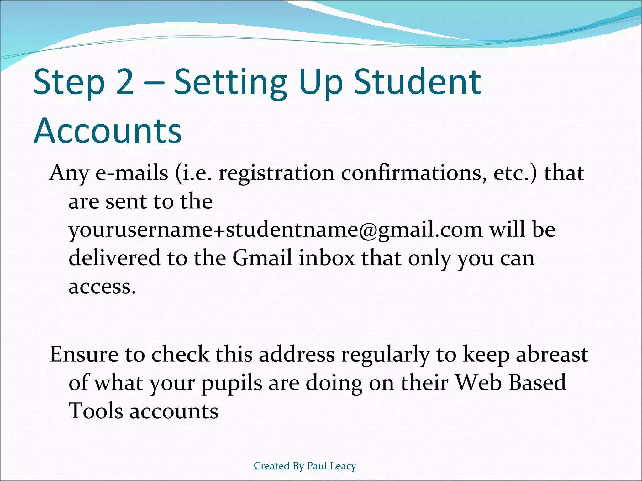 Gmail+ method for creating student accounts (edublogs) | PPT