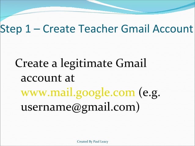 Gmail+ method for creating student accounts (edublogs) | PPT | Email ...