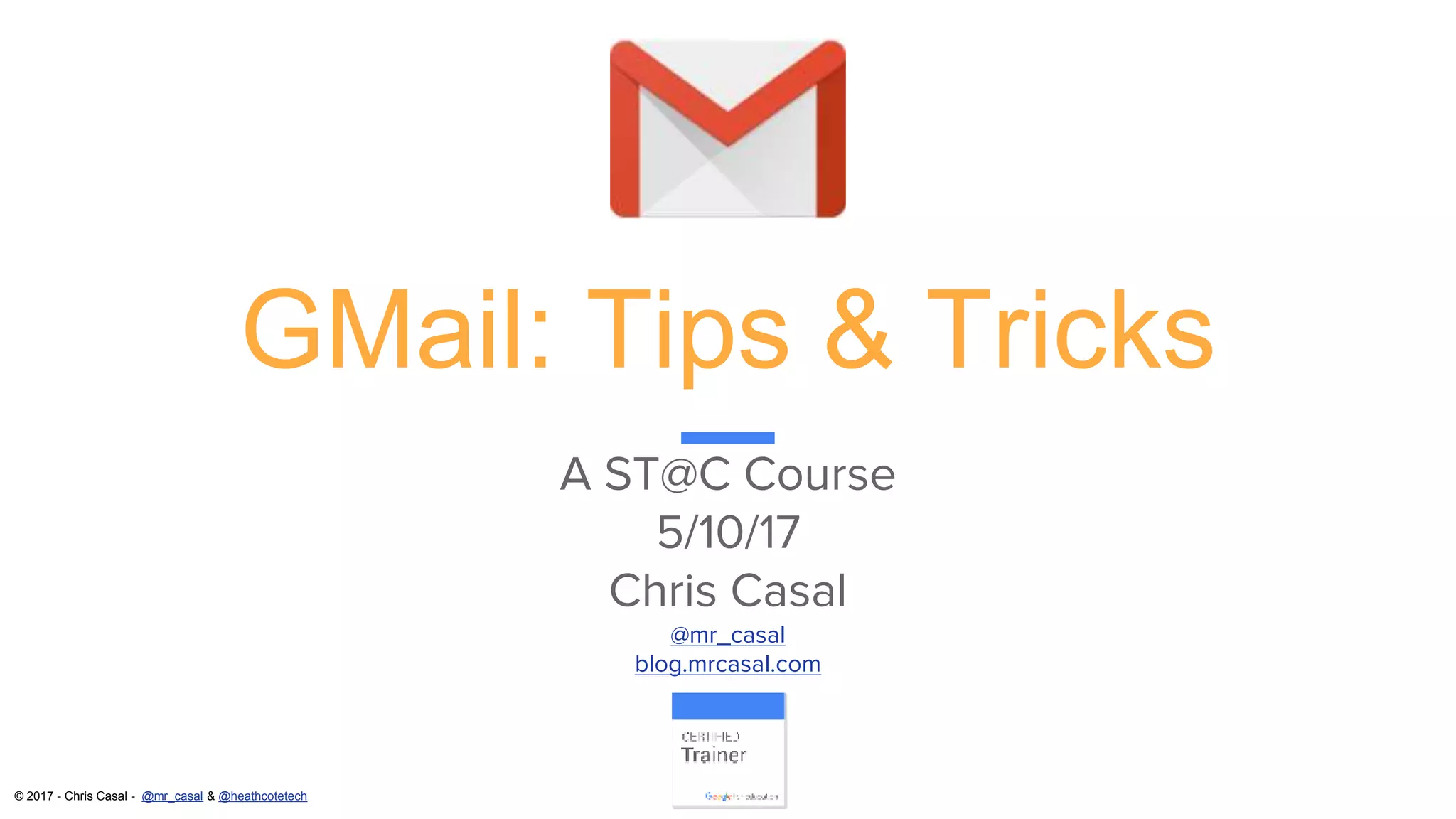 GMail: Tips and Tricks | PPT