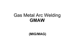 Soldadura Gmaw | PPT