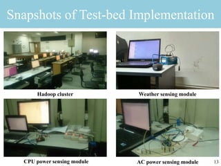 GMC: Greening MapReduce Clusters Considering both Computation Energy and Cooling Energy | PPT