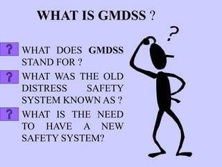 Gmdss.ppt maritime distress ppt explained | PPT