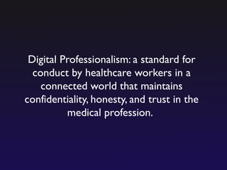 Digital Professionalism for Medical Providers | PPT