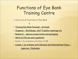 Increase Eye Collection Centers and Reduce Eye Banks | PPT