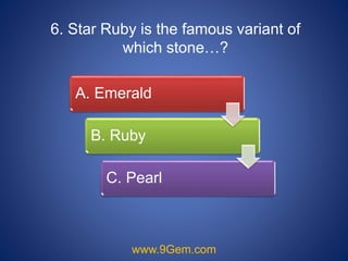 Gemstone Quiz Questions - 9Gem | PPTX