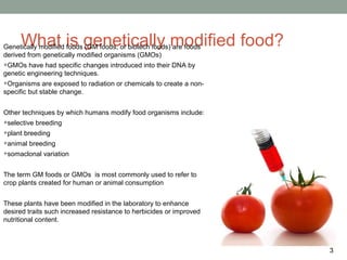 Genetically modified food | PPT | Agriculture | Industries