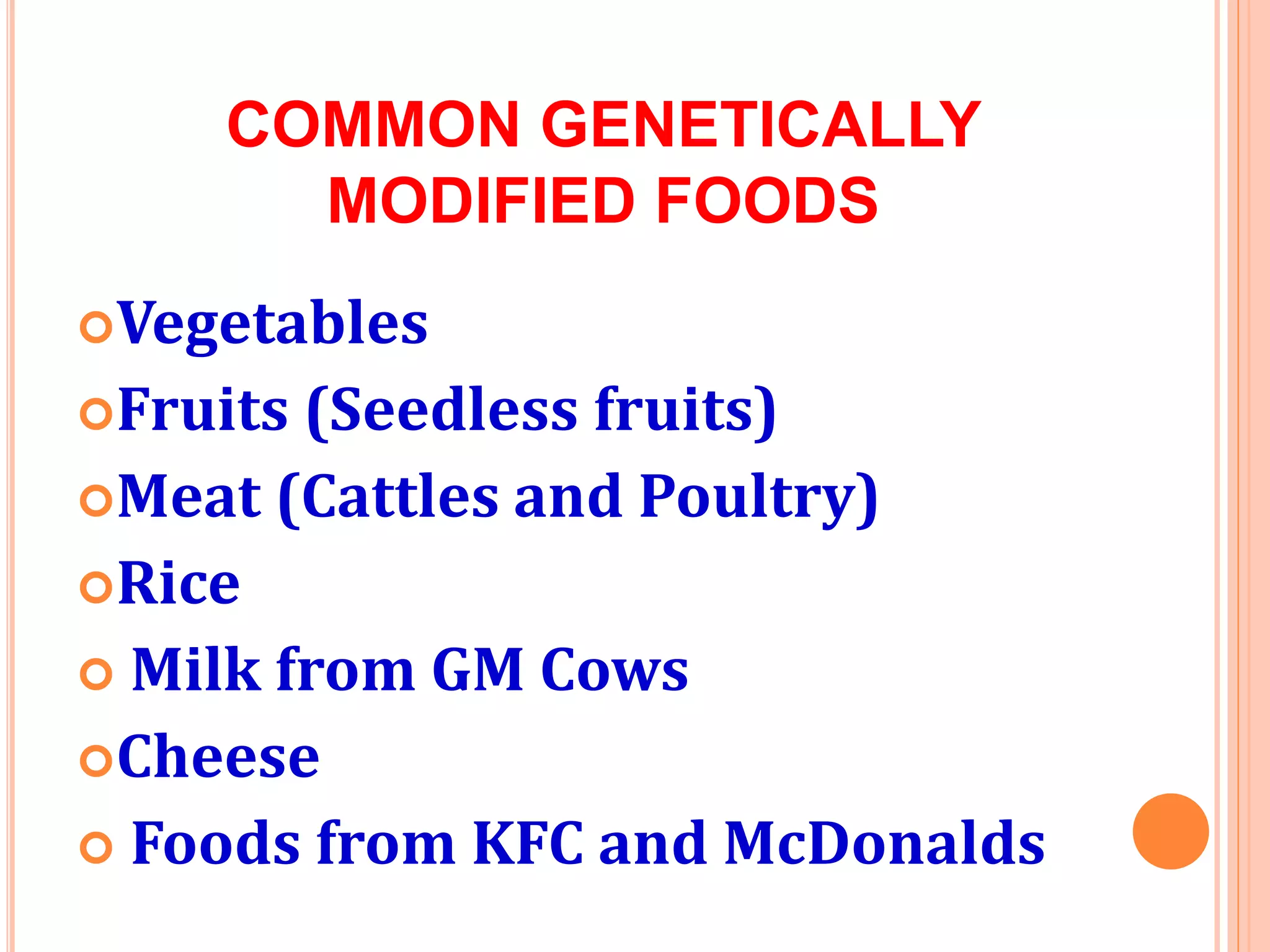 Genetically Modified (GM) Foods | PPTX