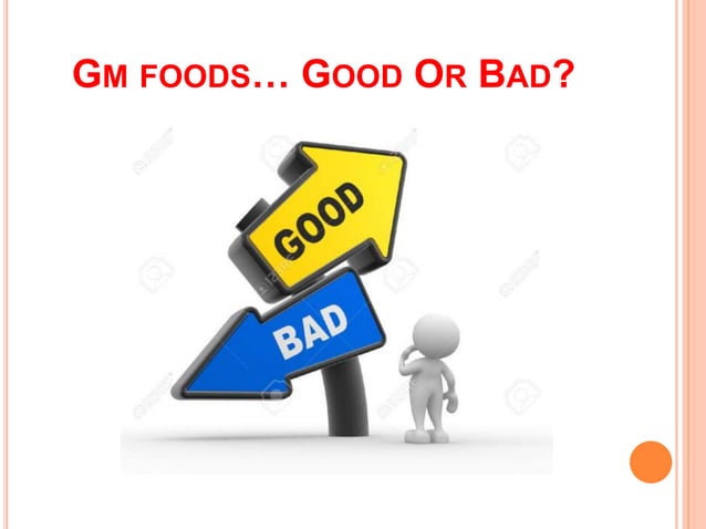 Genetically Modified (GM) Foods | PPTX