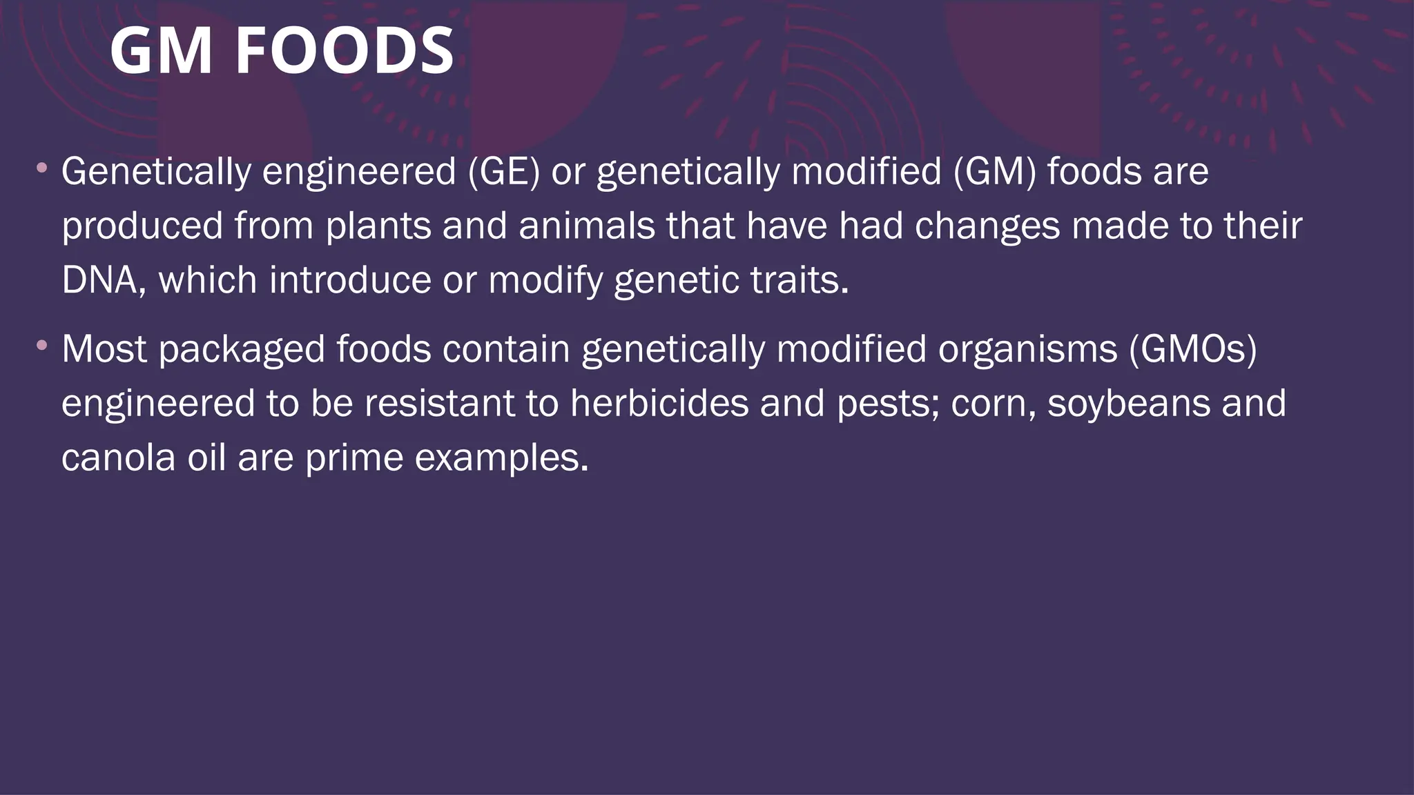 Genetically Modified foods, types, Pros and Cons | PPTX