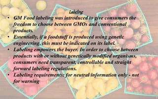 Genetically modified foods, Labelling | PPTX