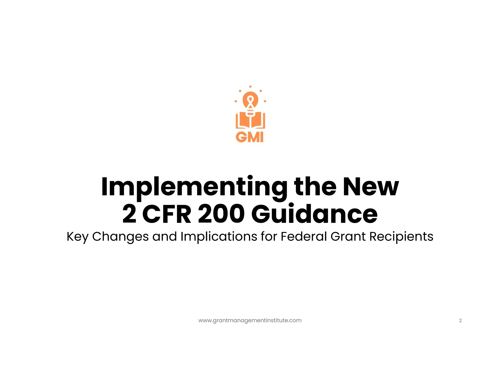 Implementing the New 2 CFR 200 Guidance | Grant Management Institute | PDF