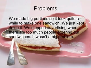 Miracle of Sandwich: The conclusion | PPT | Business | Business and Finance