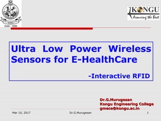 Ultra Low Power Wireless Sensors for E-HealthCare -Interactive RFID | PPT