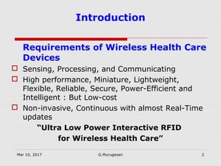 Ultra Low Power Wireless Sensors for E-HealthCare -Interactive RFID | PPT