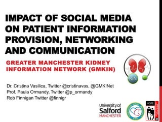 Impact of social media on patient information, networking and ...