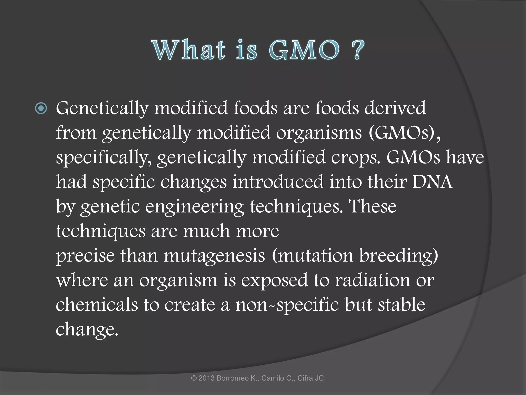 GMO - Genetically Modified Organisms | PPSX