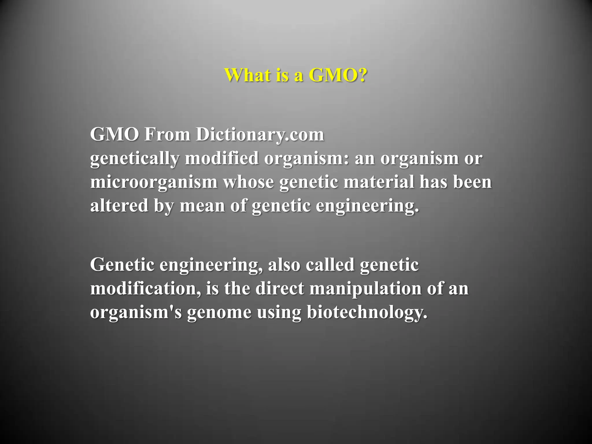 genetically modified organism or GMO.pptx