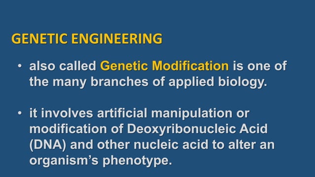 GMO Types, Processes and Description.pptx | Biotech and Biomedical ...