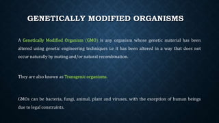 Genetically Modified Organisms (GMO) & Public Perception | PPTX