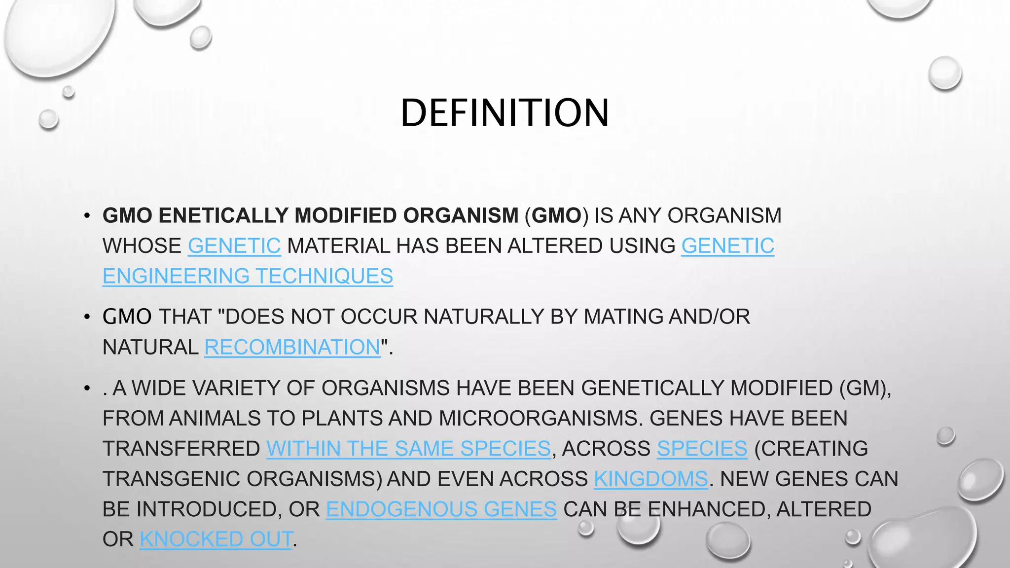 GENETICALLY MODIFIED ORGANISMS | PPTX