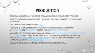 GENETICALLY MODIFIED ORGANISMS | PPTX