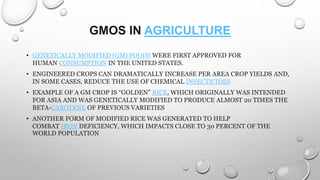 GENETICALLY MODIFIED ORGANISMS | PPTX