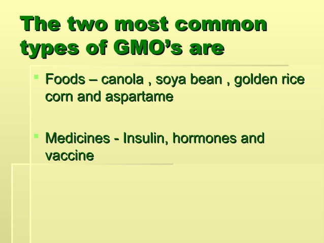 Gmo's ppt....... | PPT | Biotech and Biomedical Industry | Industries