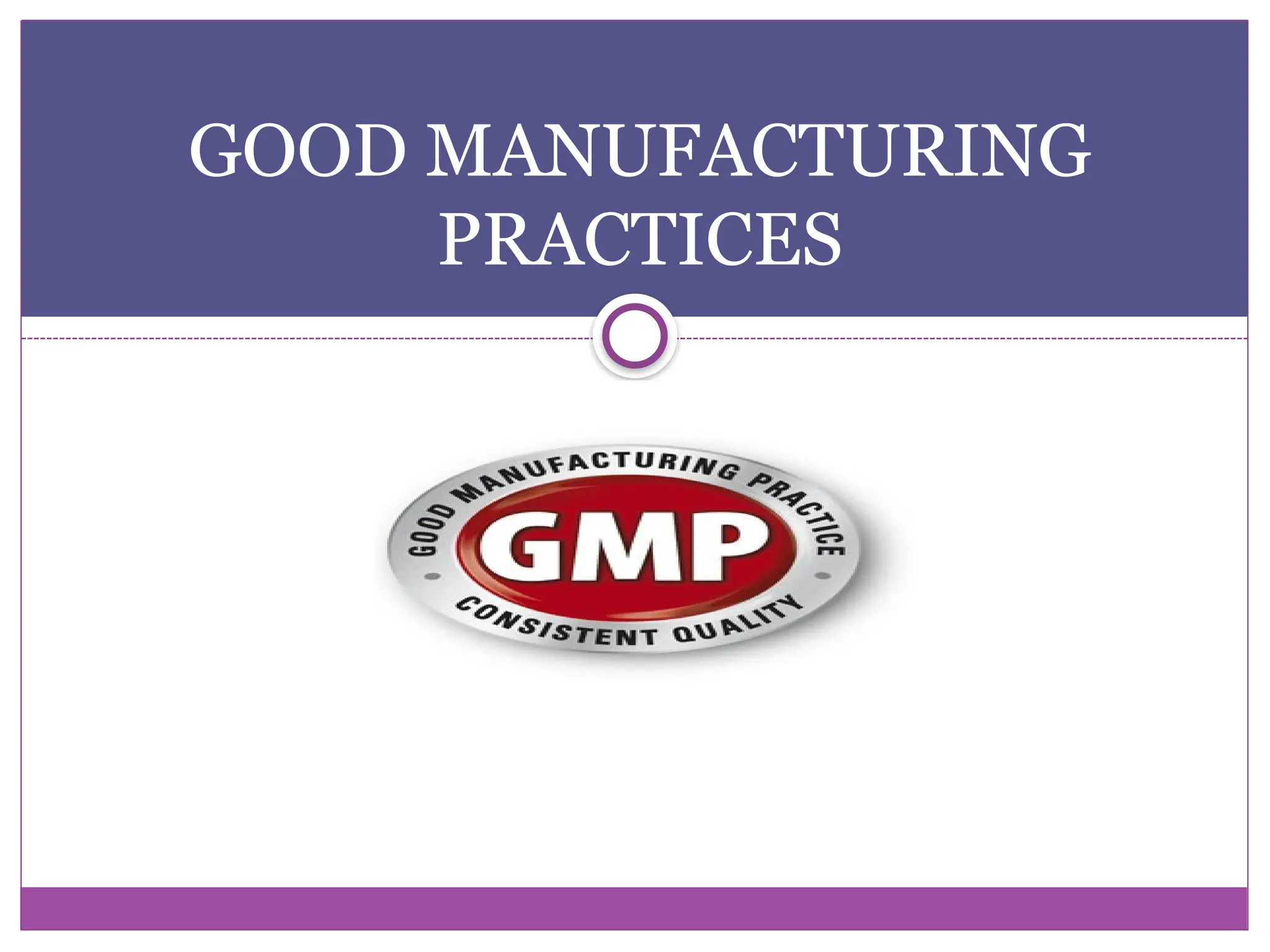 GMP IN HEALTHCARE PHARMACEUTICAL FIELD GMP | PPTX