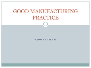 GMP good manufacturing practice) | PPT
