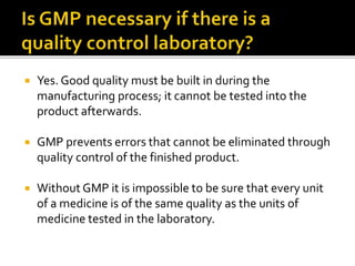 GOOD MANUFACTURING PRACTICE | PPTX