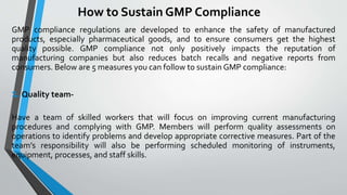 GMP (GOOD MANUFACTURING PRACTICES) | PPTX