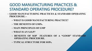good manufacturing practices presentation | PPTX