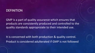 Good Manufacturing Practices in Pharmaceutical Industry | PPTX