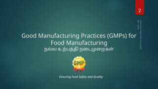 good manufacturing practices in food industry.pptx