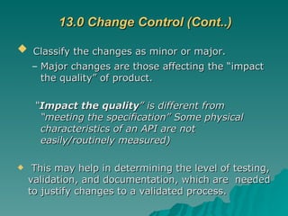 Gmp change control by amsavel | PPT