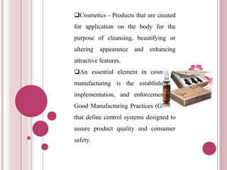 Gmp cosmetics | PPTX