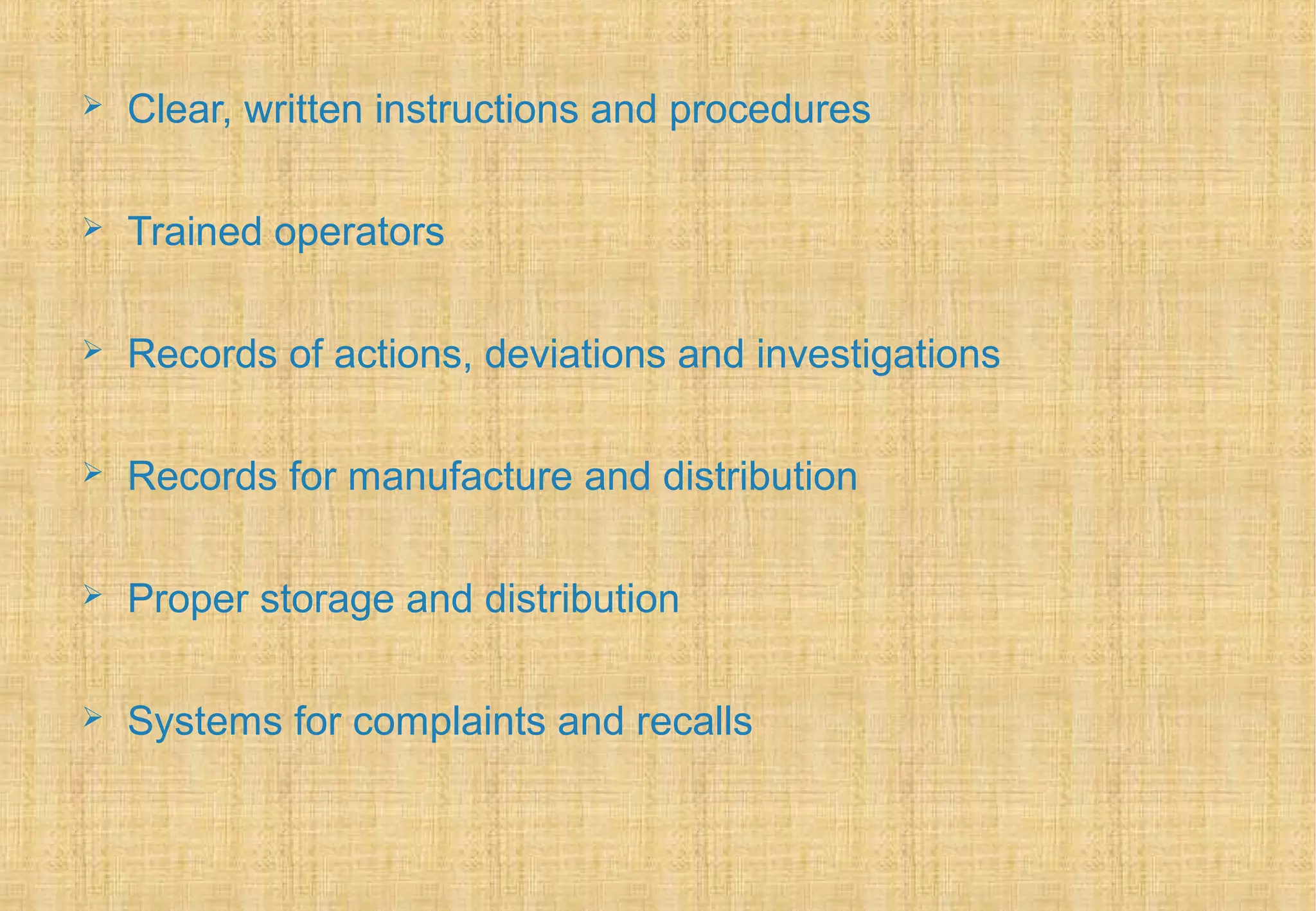Good Manufacturing Practices (GMP)- Purpose and Principles | PPT