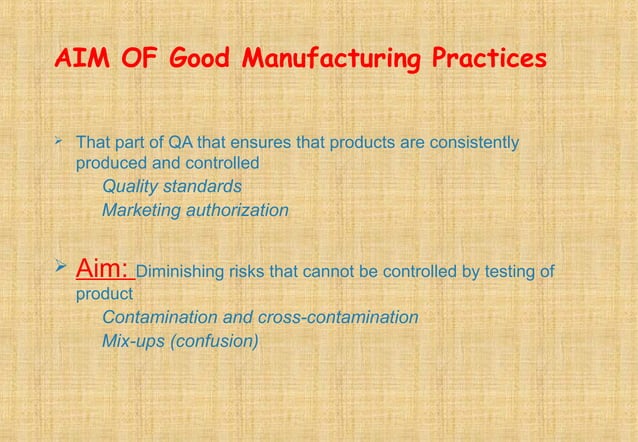 Good Manufacturing Practices (GMP)- Purpose and Principles | PPT