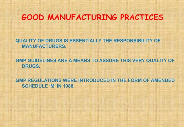 Good Manufacturing Practices (GMP)- Purpose and Principles | PPT