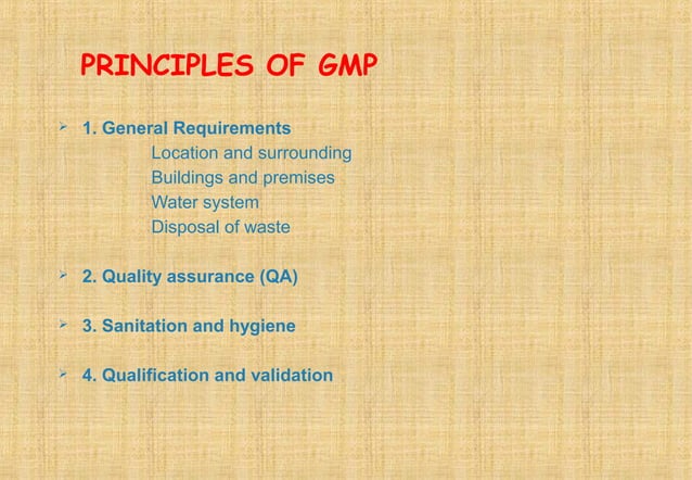 Good Manufacturing Practices (GMP)- Purpose and Principles | PPT