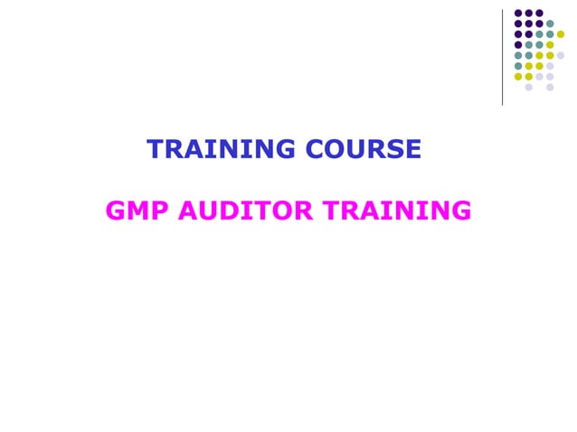 Gmp Auditor Training Course | PPT