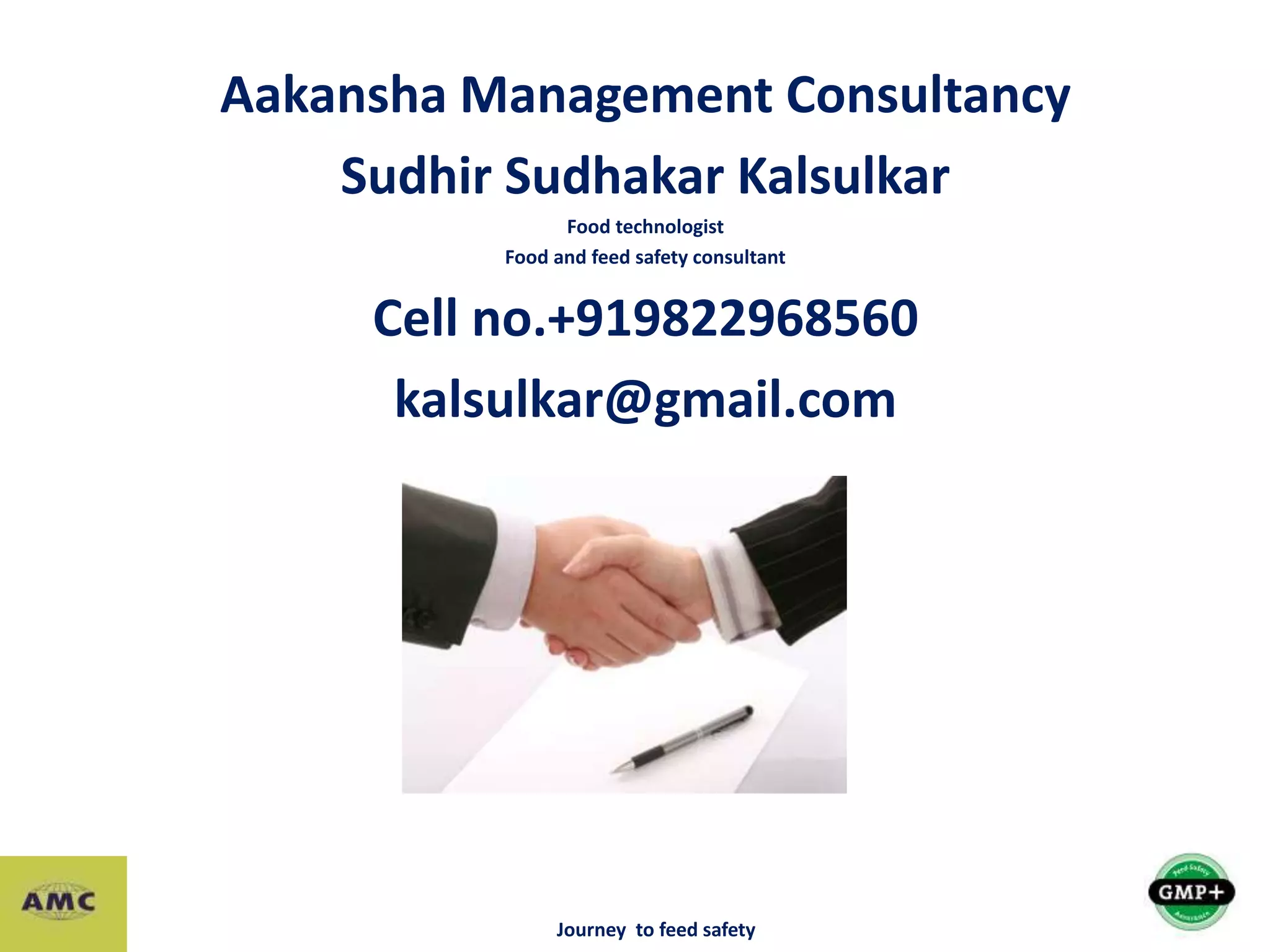 GMP + FSA -Animal feed safety through Global value chain approach | PPTX