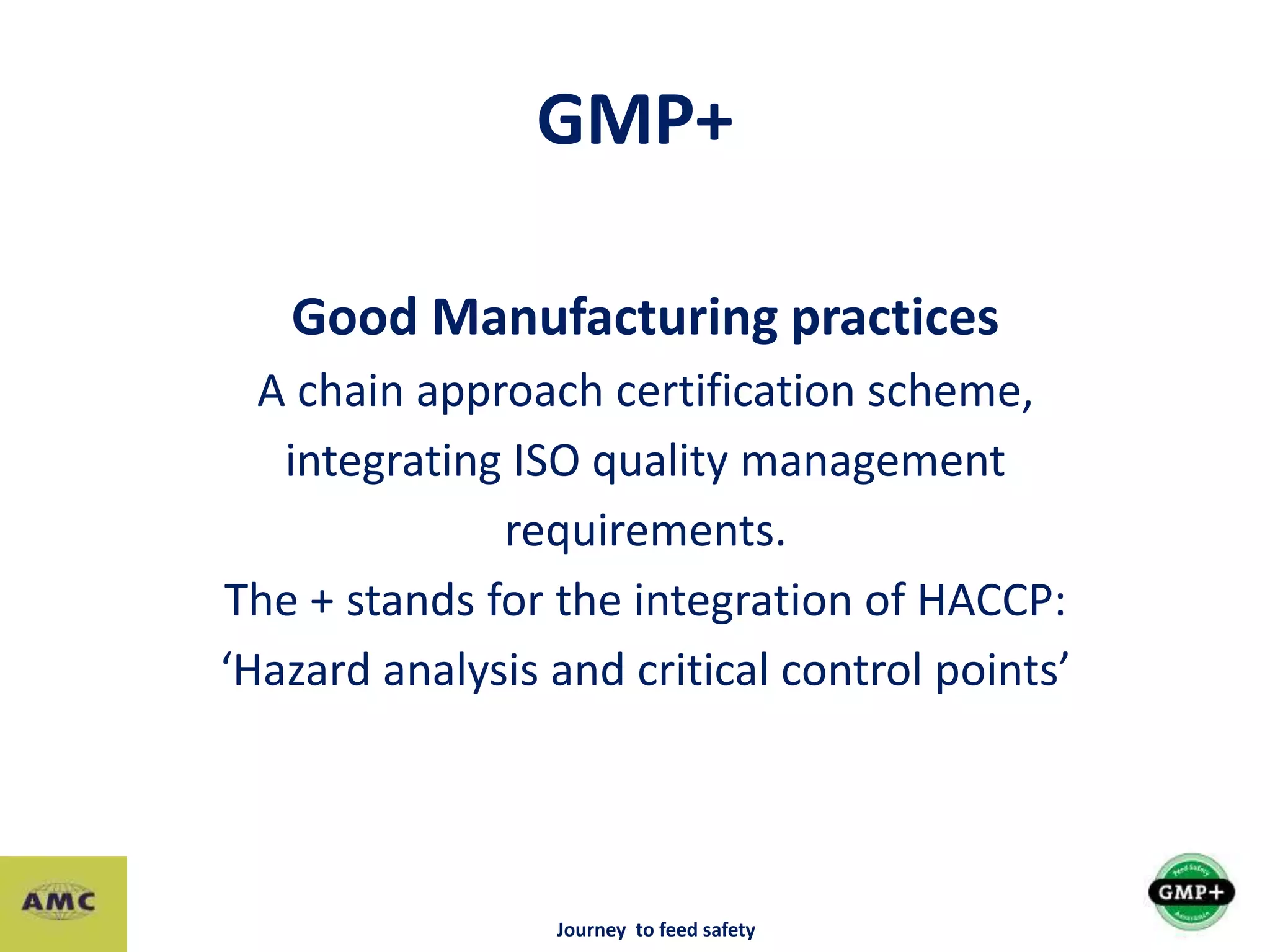GMP + FSA -Animal feed safety through Global value chain approach | PPTX