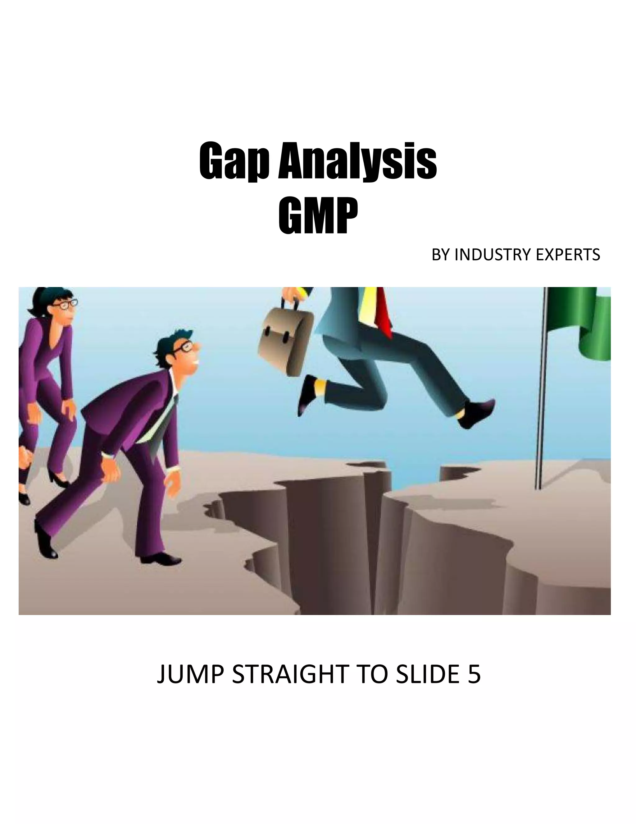 Gap Analysis | GMP | By Industry Experts | PPTX