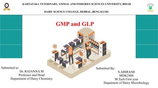 Good manufacturing practices and good laboratory practices | PPTX