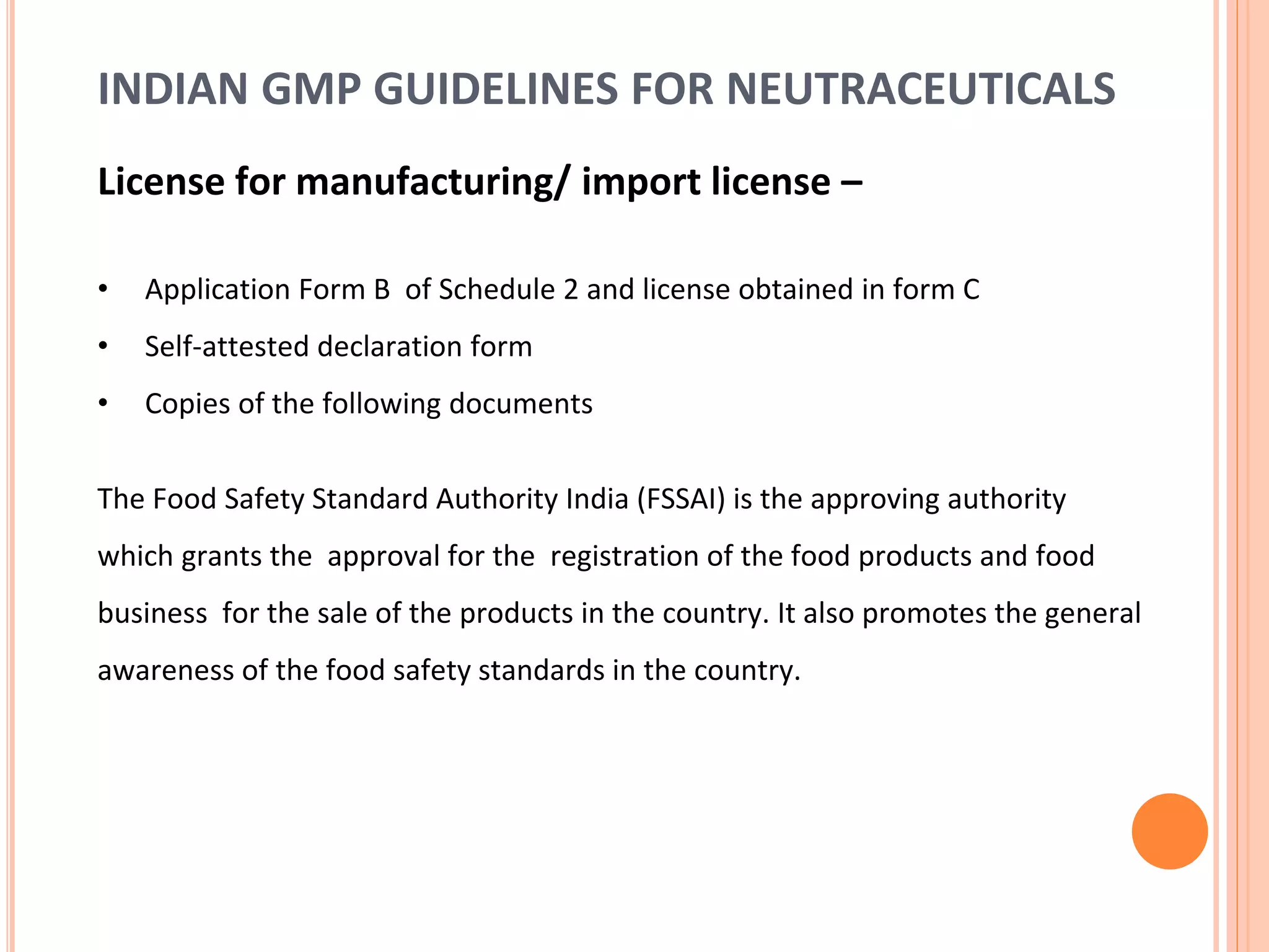 GMP Guidelines for Nutraceuticals - Indian And European | PPTX