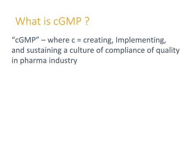 GMP in pharmaceutical industry.ppt