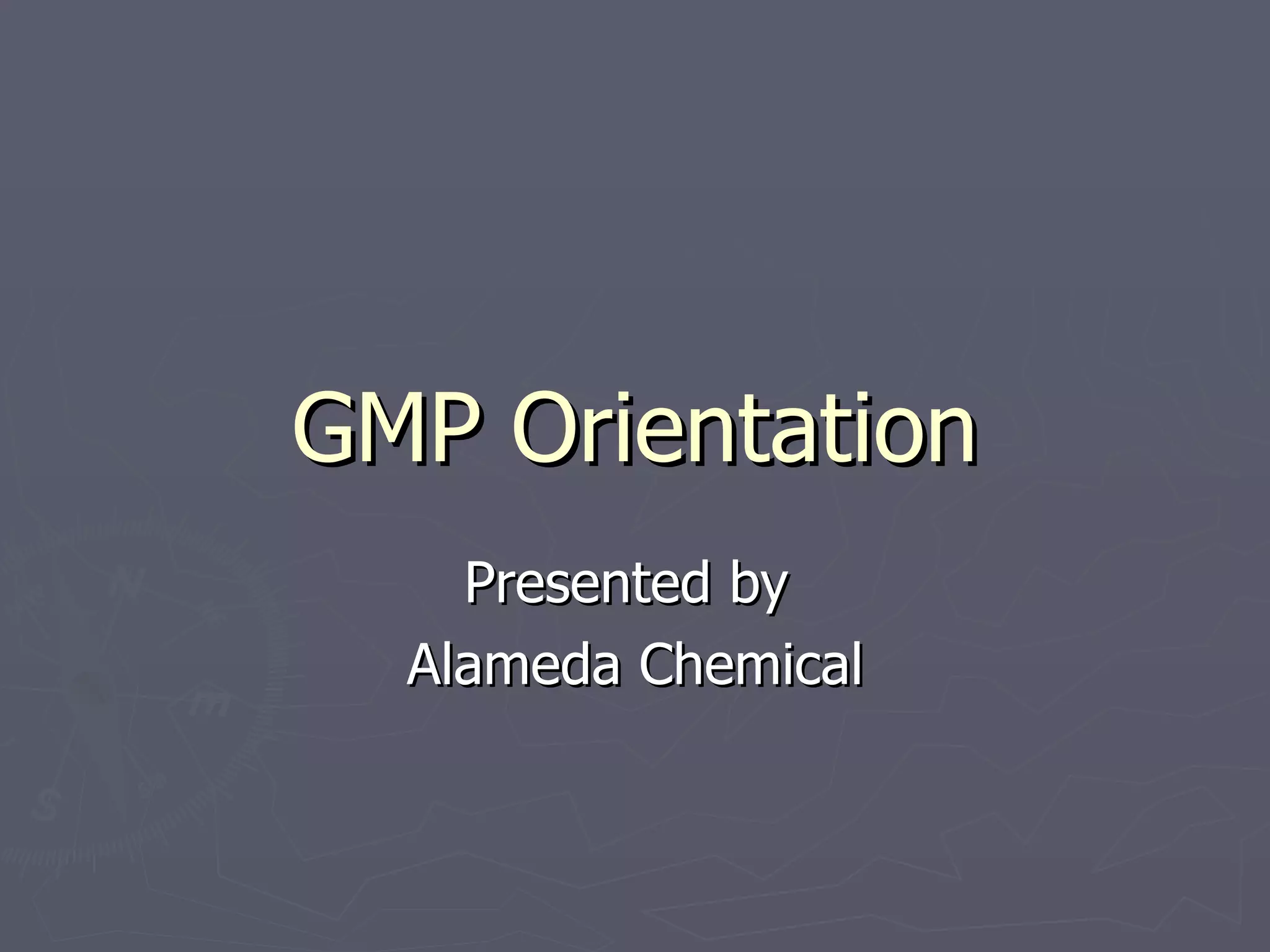 Gmp Orientation | PPT